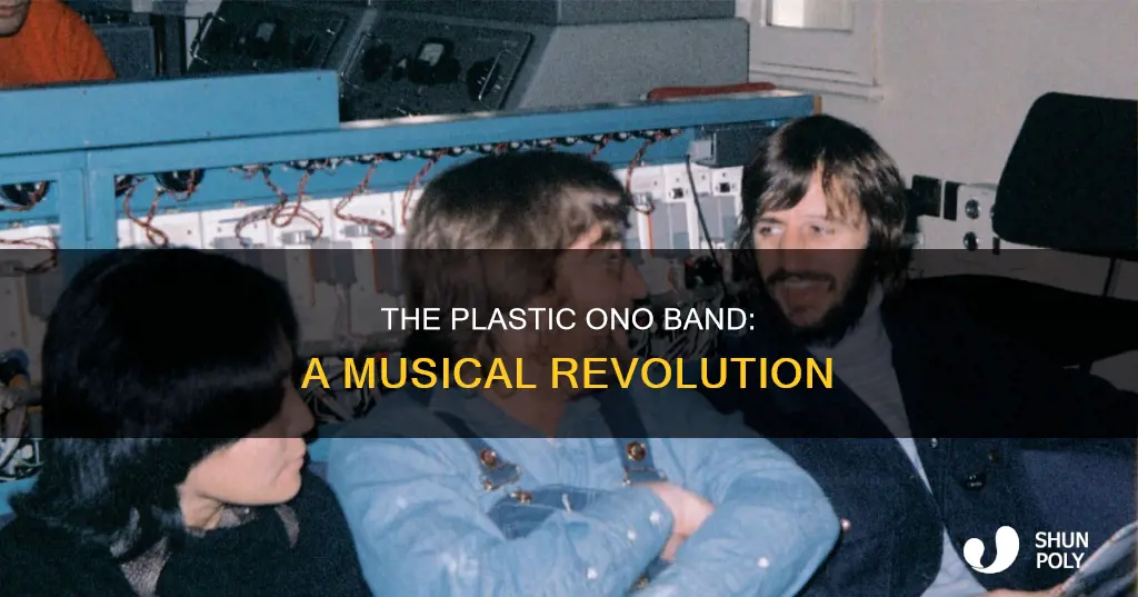 The Plastic Ono Band: A Musical Revolution | ShunPoly