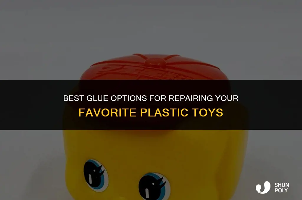 Best Glue Options For Repairing Your Favorite Plastic Toys | ShunPoly