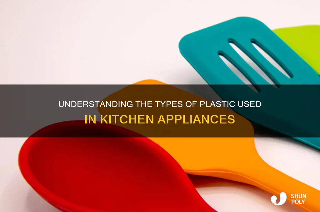 Understanding The Types Of Plastic Used In Kitchen Appliances | ShunPoly