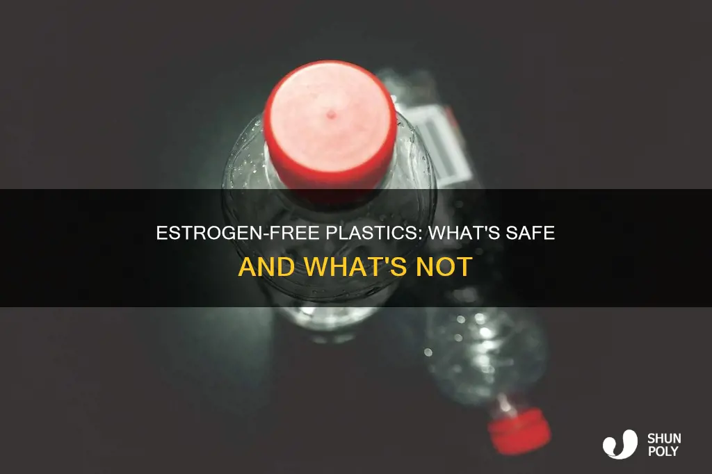 Estrogen-Free Plastics: What's Safe And What's Not | ShunPoly