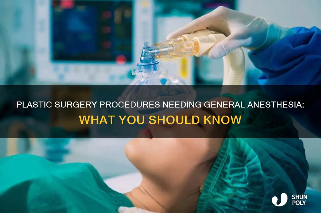 Plastic Surgery Procedures Needing General Anesthesia: What You Should ...