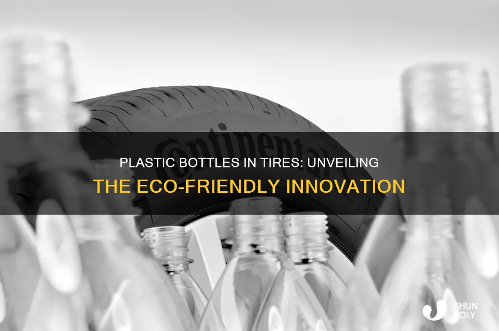 Plastic Bottles In Tires: Unveiling The Eco-Friendly Innovation | ShunPoly