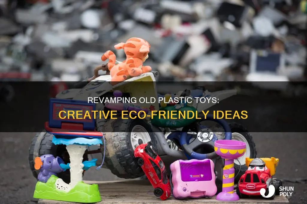 Revamping Old Plastic Toys: Creative Eco-Friendly Ideas | ShunPoly