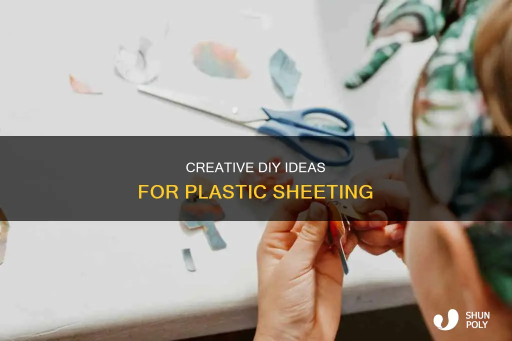Creative Diy Ideas For Plastic Sheeting | ShunPoly