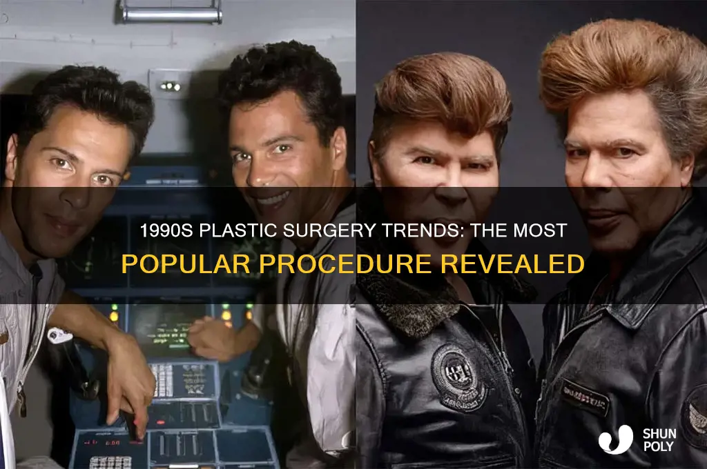 1990S Plastic Surgery Trends: The Most Popular Procedure Revealed ...