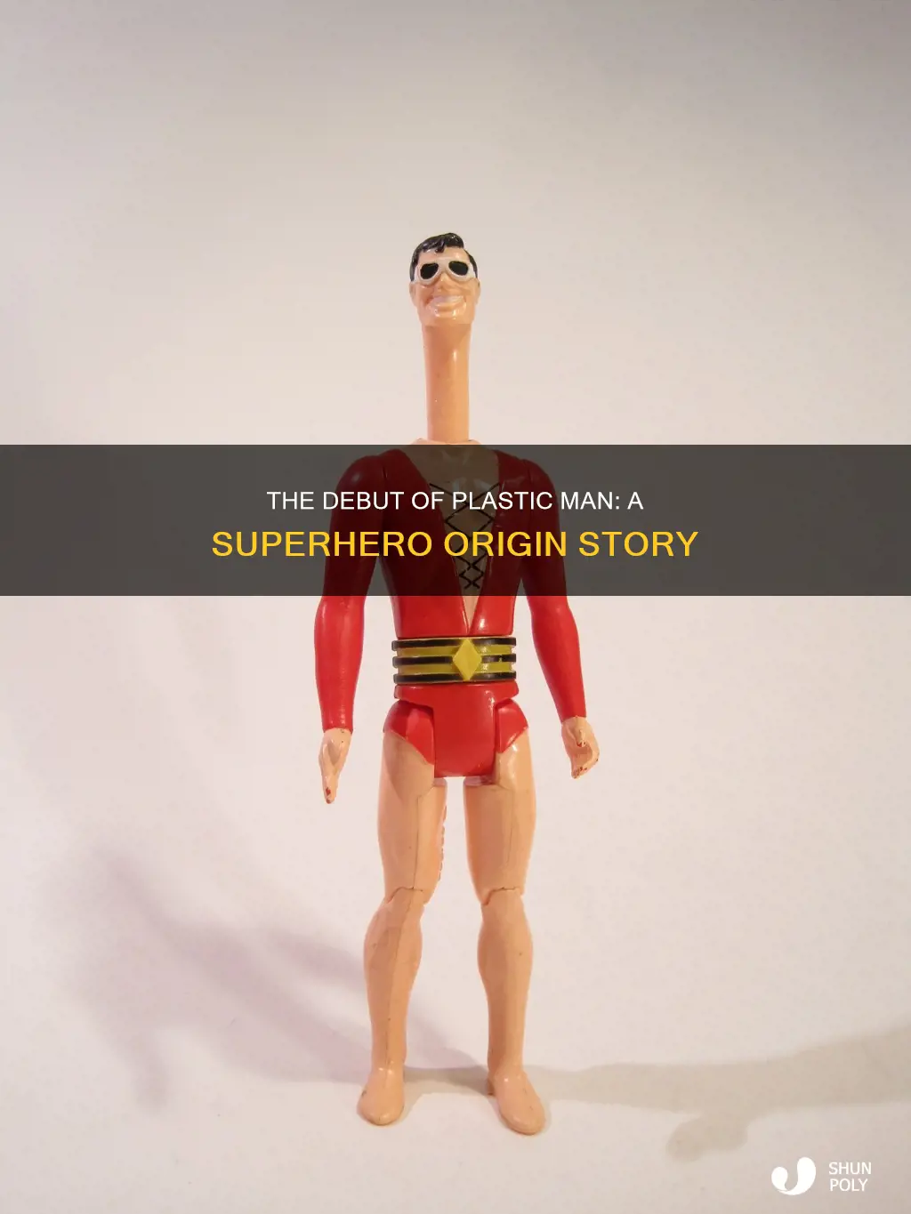 The Debut Of Plastic Man: A Superhero Origin Story | ShunPoly