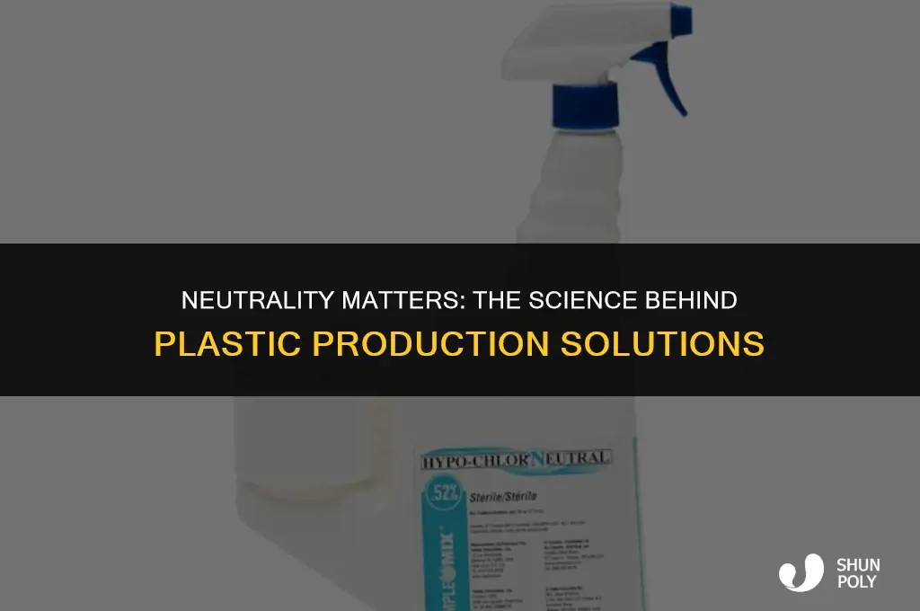 Neutrality Matters: The Science Behind Plastic Production Solutions ...