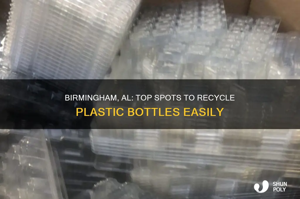 Birmingham, Al: Top Spots To Recycle Plastic Bottles Easily | ShunPoly