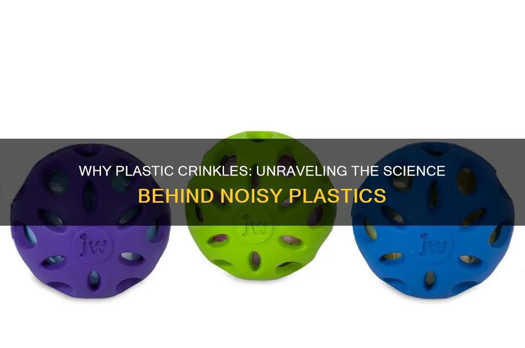 Why Plastic Crinkles: Unraveling The Science Behind Noisy Plastics ...