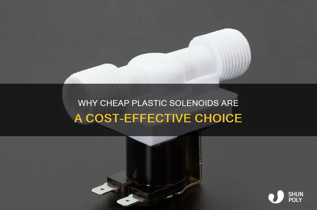 Why Cheap Plastic Solenoids Are A Cost-Effective Choice | ShunPoly