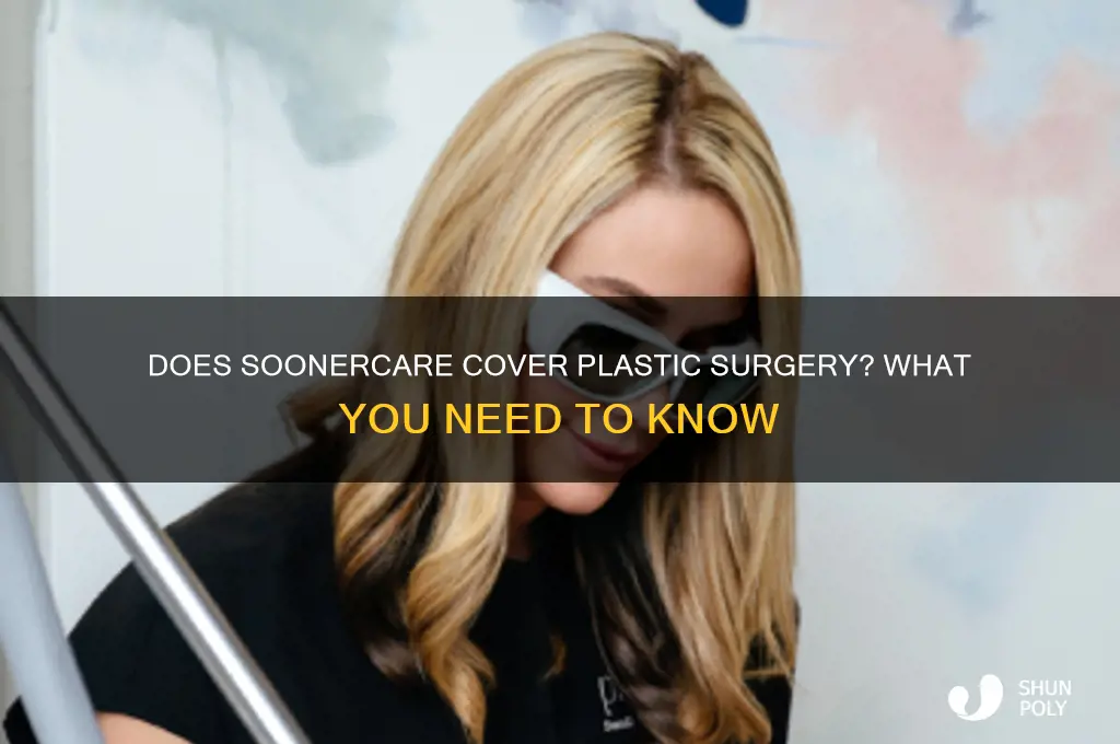Does Soonercare Cover Plastic Surgery? What You Need To Know | ShunPoly